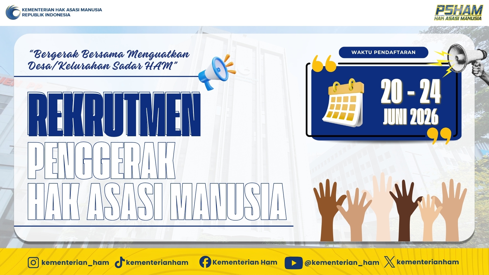 Pengumuman Rekrutmen Penggerak HAM 2026